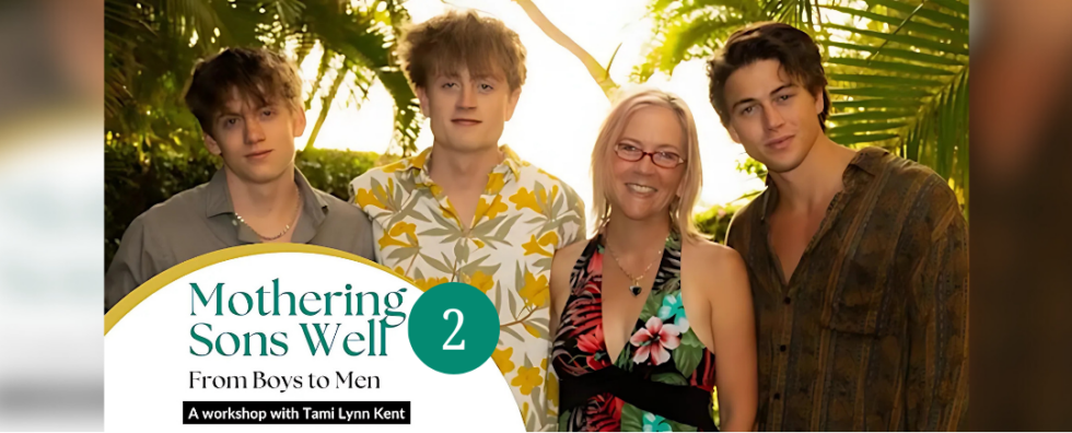 Mothering Sons Well: From Boys to Men (Part 2) | Live Workshop with ...